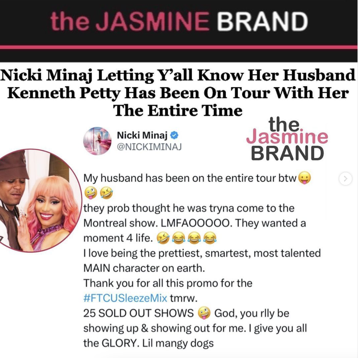 Nicki Minaj Says 'My Husband Has Been On The Entire Tour [By The Way ...