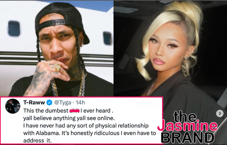 Tyga, 35, Denies Having 'Any Sort Of Physical Relationship’ w/ 19-Year ...